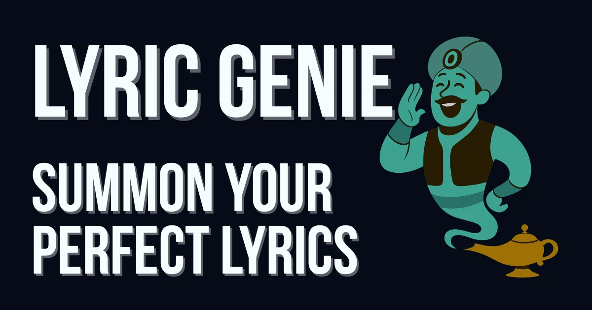 Lyric Genie | Summon Your Perfect Lyrics